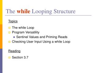 PPT - The while Looping Structure PowerPoint Presentation, free ...