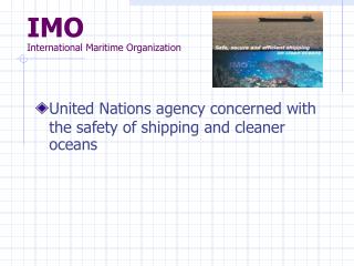 PPT - IMO International Maritime Organization PowerPoint Presentation ...