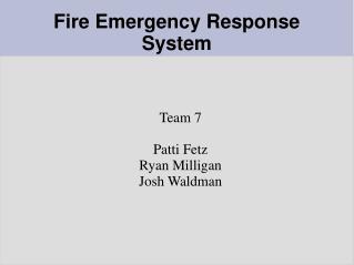 PPT - Fire Emergency Response System PowerPoint Presentation, free ...