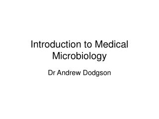 PPT - Introduction to Medical Microbiology PowerPoint Presentation ...