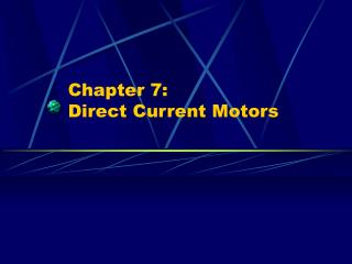 PPT - Chapter 7: Direct Current Motors PowerPoint Presentation, free ...