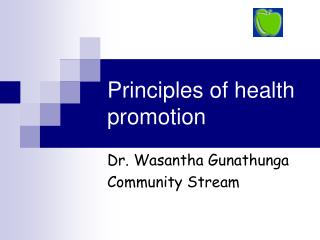 PPT - Principles of health promotion PowerPoint Presentation, free ...