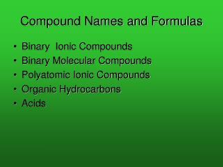 PPT - Compound Names and Formulas PowerPoint Presentation, free ...