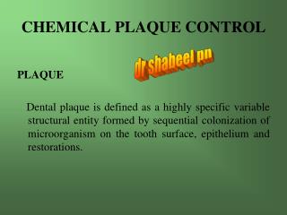 PPT - CHEMICAL PLAQUE CONTROL PowerPoint Presentation, free download ...
