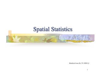 PPT - Spatial Statistics PowerPoint Presentation, free download - ID:506208