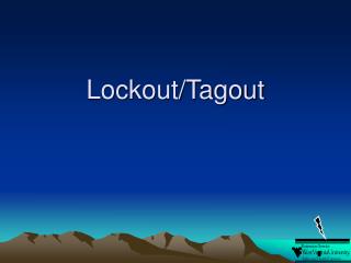 PPT - Lockout/Tagout PowerPoint Presentation, free download - ID:516043
