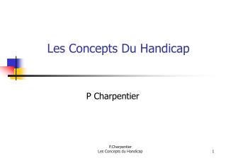 PPT - Les Concepts Du Handicap PowerPoint Presentation, free download ...