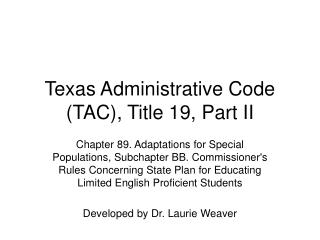 PPT - Texas Administrative Code (TAC), Title 19, Part II PowerPoint ...
