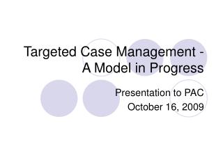 Intensive case management model PowerPoint (PPT) Presentations ...