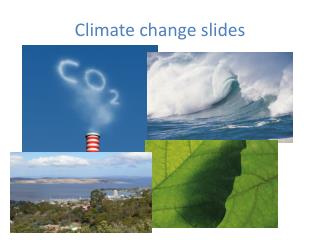 PPT - Climate change slides PowerPoint Presentation, free download - ID ...