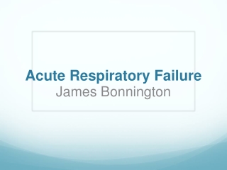 PPT - Acute Respiratory Failure PowerPoint Presentation, free download ...