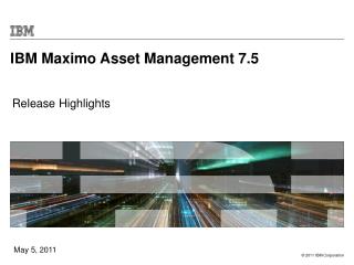 PPT - IBM Maximo Asset Management 7.5 PowerPoint Presentation, free ...
