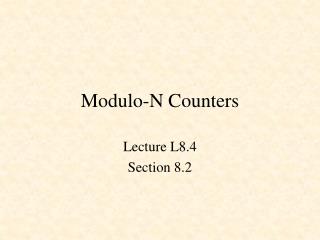 PPT - Modulo-N Counters PowerPoint Presentation, free download - ID:591216
