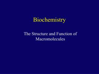 PPT - Biochemistry PowerPoint Presentation, free download - ID:59735
