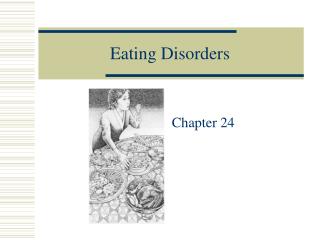 PPT - Eating Disorders PowerPoint Presentation, free download - ID:612301