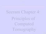 PPT - Seeram Chapter 4: Principles of Computed Tomography PowerPoint ...