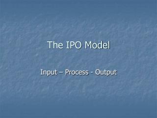 PPT - The IPO Model PowerPoint Presentation, free download - ID:613196