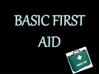 PPT - BASIC FIRST AID PowerPoint Presentation, free download - ID:626914