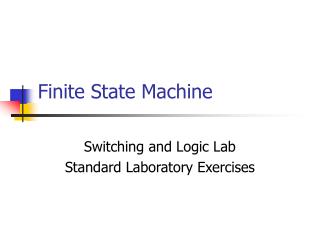 PPT - Finite State Machine PowerPoint Presentation, free download - ID ...