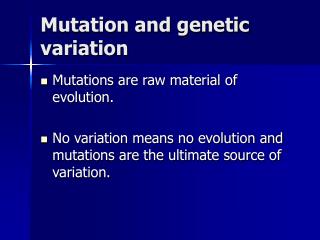PPT - Mutation and genetic variation PowerPoint Presentation, free ...