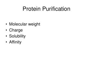 PPT - Protein Purification PowerPoint Presentation, free download - ID ...