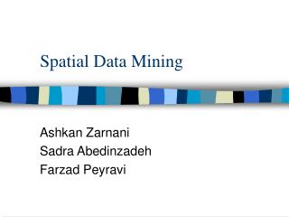 PPT - Spatial Data Mining PowerPoint Presentation, free download - ID ...