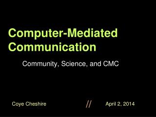 PPT - Computer-Mediated Communication PowerPoint Presentation, free ...