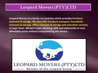 PPT - Removals Cape Town -Leopard Movers (Pty) Ltd PowerPoint Presentation - ID:7162390