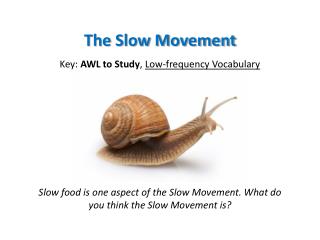 PPT - The Slow Movement PowerPoint Presentation, free download - ID:727875