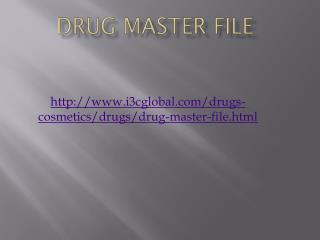 PPT - Drug Master File PowerPoint Presentation, free download - ID:7317037
