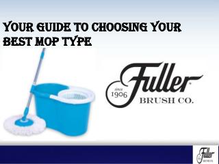 PPT - Your Guide to Choosing Your Best Mop Type PowerPoint Presentation ...