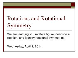 PPT - Rotations and Rotational Symmetry PowerPoint Presentation, free ...