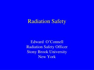 PPT - Radiation Safety PowerPoint Presentation, free download - ID:754709