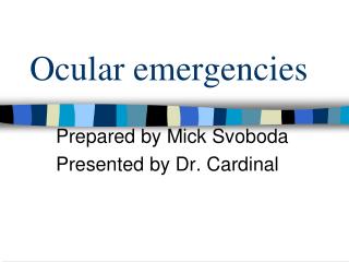 PPT - Ocular emergencies PowerPoint Presentation, free download - ID:764166