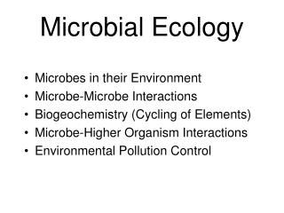 PPT - Microbial Ecology PowerPoint Presentation, free download - ID:792032