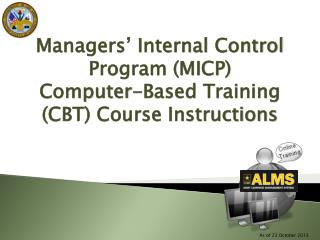 PPT - Managers’ Internal Control Program (MICP) Computer-Based Training ...