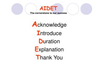 PPT - AIDET PowerPoint Presentation - ID:5563567