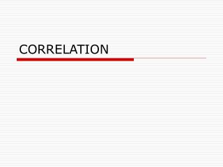 PPT - CORRELATION PowerPoint Presentation, free download - ID:829287