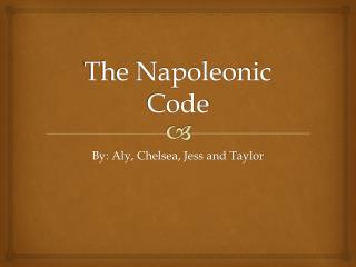 PPT - The Napoleonic Code PowerPoint Presentation, free download - ID ...