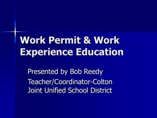 PPT - Work Permit & Work Experience Education PowerPoint Presentation ...