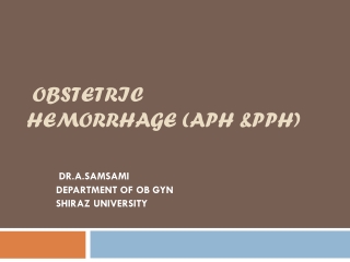 PPT - OBSTETRIC Hemorrhage (APH &PPH) PowerPoint Presentation, free ...