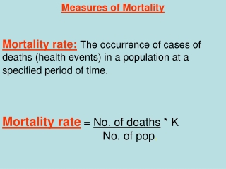 PPT - Measures of Mortality PowerPoint Presentation, free download - ID ...