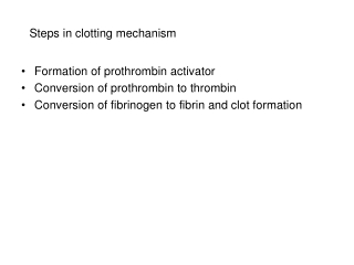 PPT - Formation of prothrombin activator Conversion of prothrombin to ...