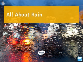 PPT - All About Rain PowerPoint Presentation, free download - ID:9191893