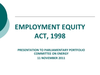 PPT - EMPLOYMENT EQUITY ACT, 1998 PowerPoint Presentation, free ...