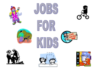 PPT - JOBS FOR KIDS PowerPoint Presentation, free download - ID:9420141