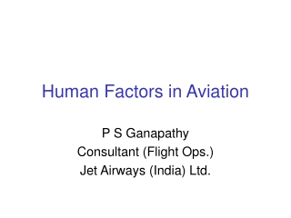 PPT - Human Factors in Aviation PowerPoint Presentation, free download ...