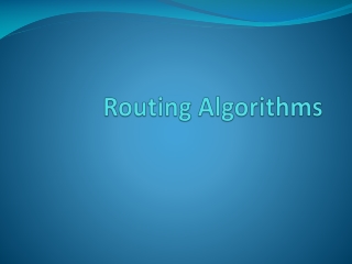 PPT - Routing Algorithms PowerPoint Presentation, free download - ID ...
