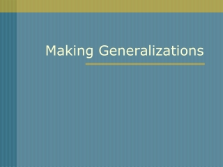 PPT - Making Generalizations PowerPoint Presentation, free download ...