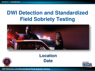 PPT - DWI Detection and Standardized Field Sobriety Testing PowerPoint ...
